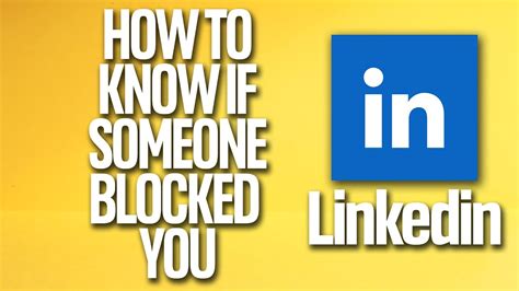 How To Know If Someone Blocked You On Linkedin Tutorial Youtube