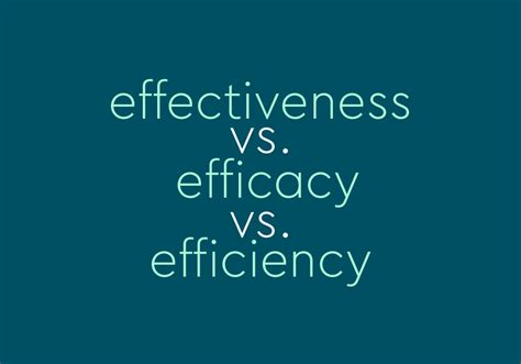 Efficiency And Effectiveness
