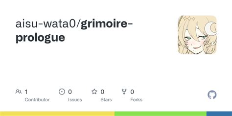 GitHub Aisu Wata0 Grimoire Prologue