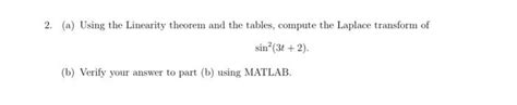 solved 2 a using the linearity theorem and the tables