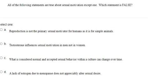Solved All Of The Following Statements Are True About Sexual Chegg Com