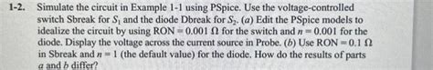 Solved 2 Simulate The Circuit In Example 1 1 Using Pspice