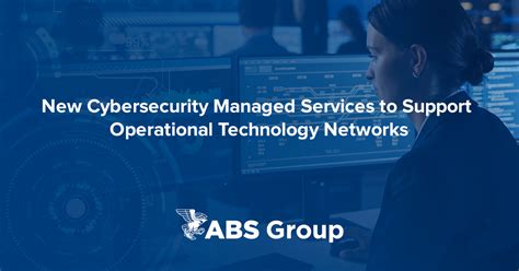 Abs Consulting Launches Cybersecurity Offering To Combat Increasing Global Attacks On