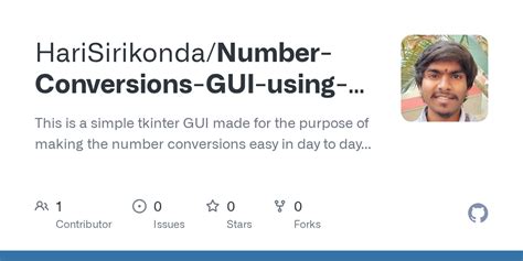 Number Conversions Gui Using Tkinterreadmemd At Main · Harisirikondanumber Conversions Gui