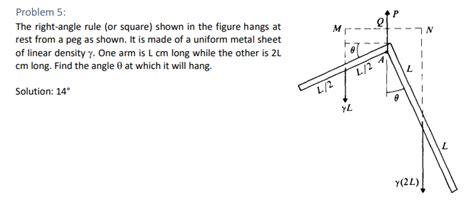 Solved Problem 5 The Right Angle Rule Or Square Shown In Chegg Com
