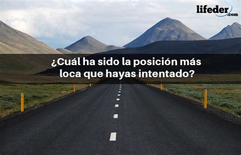 Las 270 Mejores Preguntas Picantes