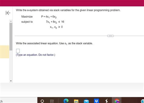 Solved Write The E System Obtained Via Slack Variables For