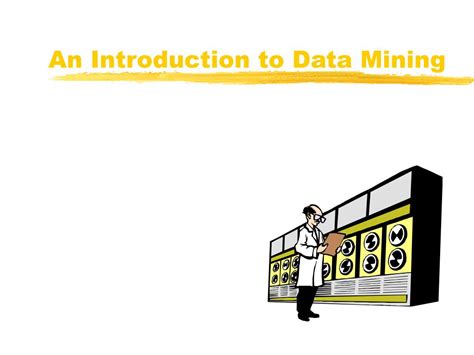 PPT An Introduction To Data Mining PowerPoint Presentation Free Download ID 6132878