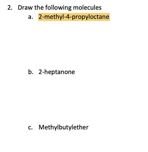 Answered 2 Draw The Following Molecules… Bartleby