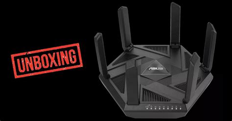 Asus Rt Axe7800 Unboxing De Este Router Con Wi Fi 6e