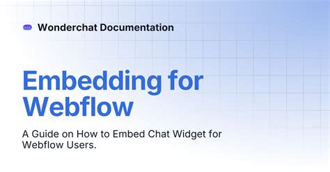 Embedding For Webflow Wonderchat Documentation