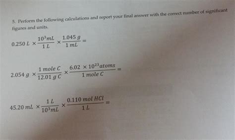 Solved Perform The Following Calculations And Report Your Chegg
