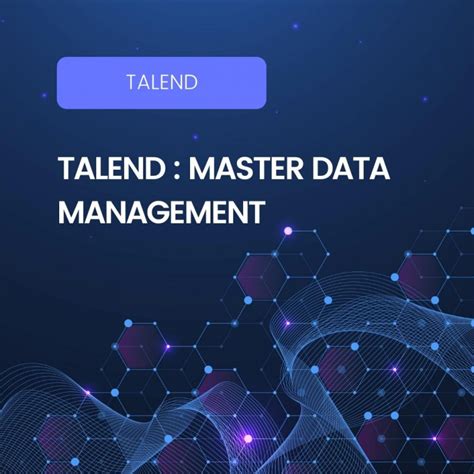 What Is Talend Mdm And Use Cases Of Talend Mdm