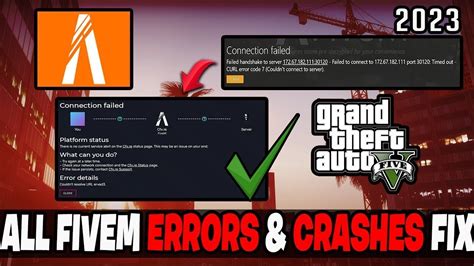 How To Fix Fivem Crashes Fivem Connection Error Failed2023 Youtube