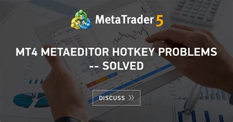 Mt4 Metaeditor Hotkey Problems Solved Mt4 Mql4 And Metatrader 4 Mql4 Programming Forum