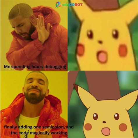 Educobot On Linkedin Coderlife Debugging Codinghumor