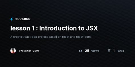 Lesson 1 Introduction To JSX StackBlitz