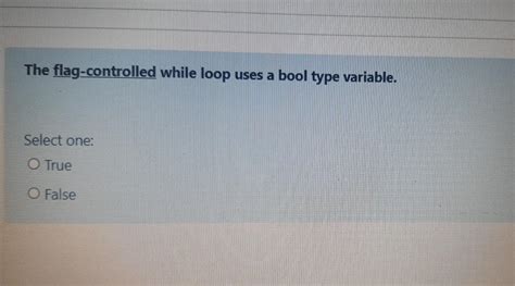 Solved The Flag Controlled While Loop Uses A Bool Type