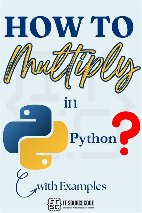 How To Multiply In Python With Source Code And Examples Arduino