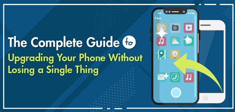 The Complete Guide To Upgrading Your Phone Without Losing A Single Thing