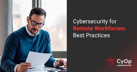 Cybersecurity For Remote Workforces Best Practices Cyop Security