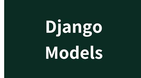 Django Models