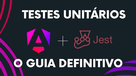 Testes Unitários Com Angular E Jest By João Jacinto Medium