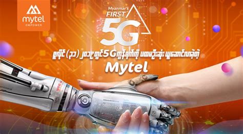 Mytel 5g Myanmar Tech Press