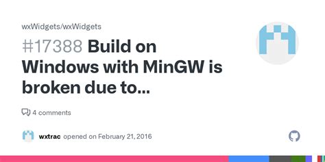 Build On Windows With Mingw Is Broken Due To Wxusewinrt · Issue 17388
