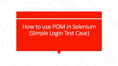 How To Use Pom In Selenium Simple Login Test Case My Blog