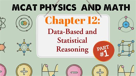 Mcat Physics And Math Chapter 12 Data Based And Statistical