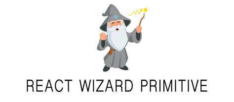 Github Jibbedireact Wizard Primitive A React Wizard Primitive