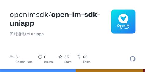Github Openimsdk Open Im Sdk Uniapp Im Uniapp