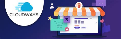 why choose cloudways managed hosting for a magento store magecomp