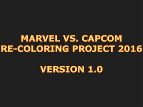 Marvel Vs Capcom Re Coloring Project 2016 File Moddb