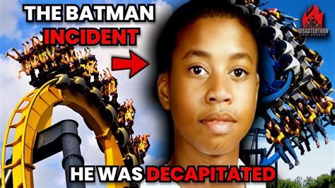 The Batman Roller Coaster Disaster The Decapitation Of Asia Ferguson