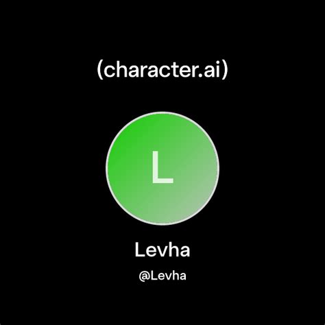 Levha Levha Characterai Personalized Ai For Every Moment Of Your Day