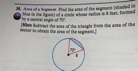 Solved A Of A Segment Find The Area Of The Segment Shaded Chegg Com