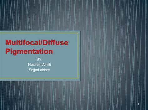 Multifocal Diffuse Pigmentation In Oral Medicine Ppt
