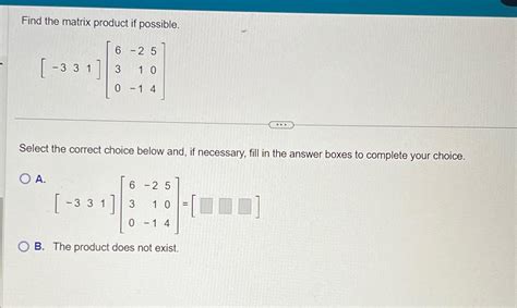 Solved Find The Matrix Product If Chegg Com