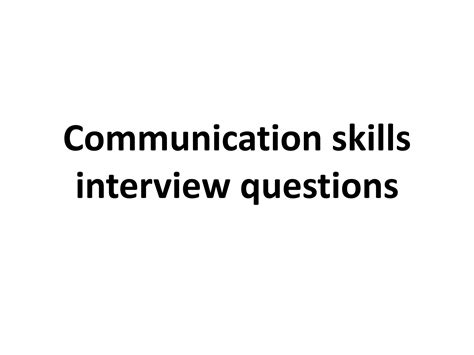 Top 10 Communication Skills Interview Questions Pptx Resume Writing And Advice Job Search