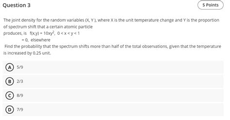 Solved The Joint Density For The Random Variables Xy