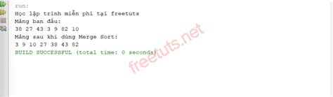 Thuật Toán Sắp Xếp Trộn Trong Java Giải Bài Toán Merge Sort Java