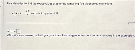 solved use identities to find the exact values at α ﻿for the