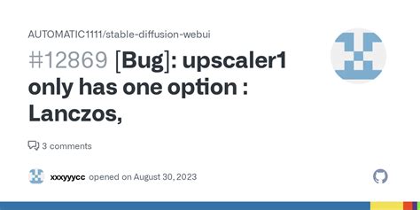 Bug Upscaler1 Only Has One Option Lanczos · Issue 12869