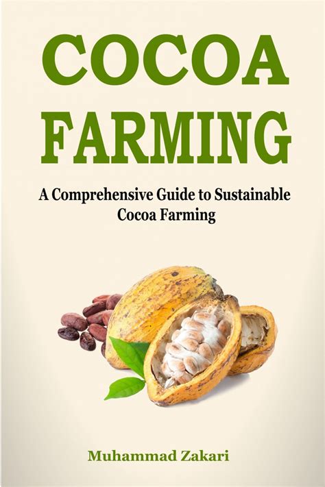 Buy Cocoa Farming A Comprehensive Guide To Sustainable Cocoa Farming