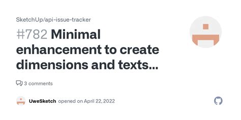 minimal enhancement to create dimensions and texts using ruby · issue 782 · sketchup api issue