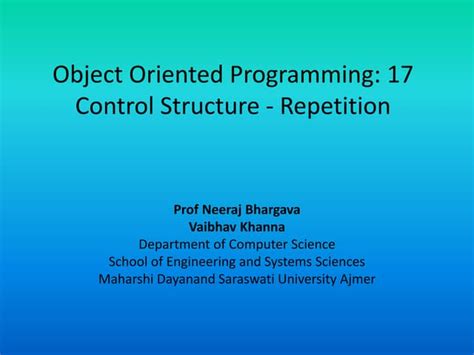 Object Oriented Programming17 Control Structures Repetition Statements