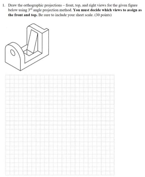 solved draw the required views of the given objects using