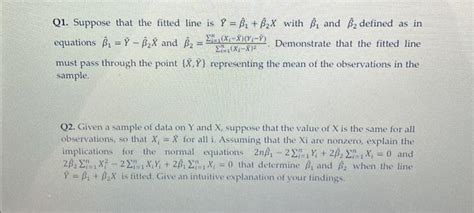 Solved Q1 Suppose That The Fitted Line Is Yβ1β2x With